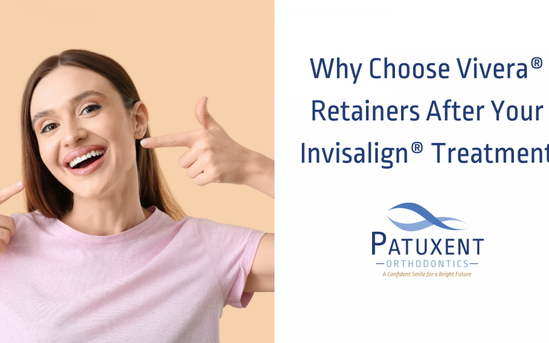 Why Choose Vivera® Retainers After Your Invisalign® Treatment ...